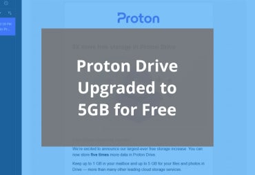 Upgraded Free Cloud Stroage at Proton Drive [Get 5GB for Free]
