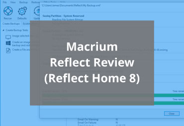 Macrium Reflect Review [Reflect Home 8 for Windows]