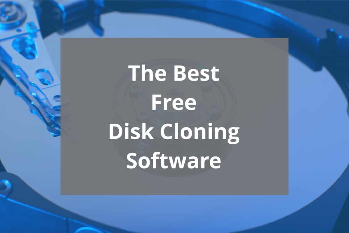 Best Free Disk Cloning Software [Top-Rated Disk Cloning Software]